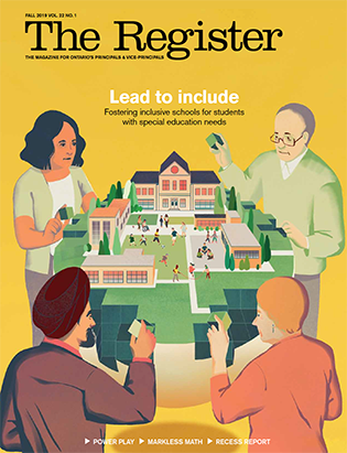 The Register Magazine - Ontario Principals Council