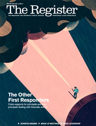 The Register Magazine - Ontario Principals Council